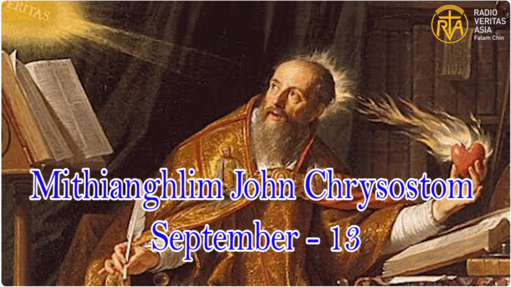 Mithianghlim John Chrysostom (347-407) - RVA Falam Chin