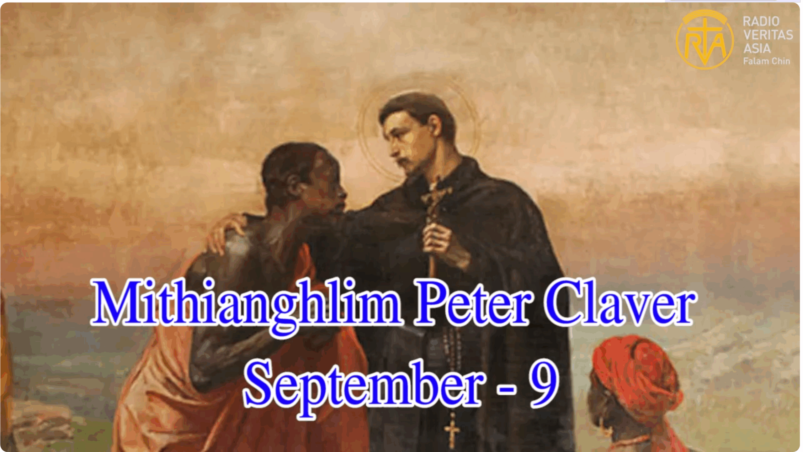 Mithianghlim Peter Claver (1581 – 1654) - RVA Falam Chin